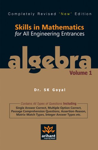 Buy Skills in Mathematics for all Engineering Entrances Algebra Vol. 1 ...