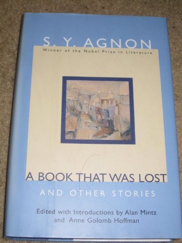 A Book That Was Lost: And Other Stories: Agnon, Shmuel Yosef ...