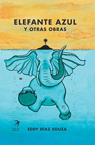 Amazon.com: Elefante azul y otras obras (Spanish Edition ...