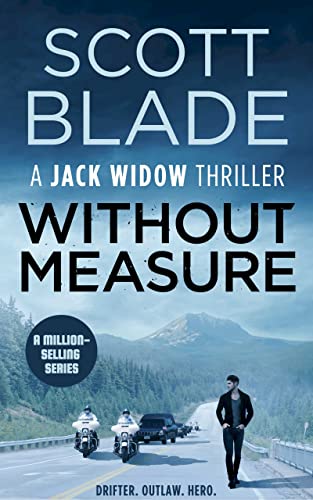 Without Measure (Jack Widow Book 4) - Kindle edition by Blade, Scott ...