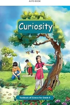 NCERT Class 6 Curiosity Science Textbook : Ncert: Amazon.in: Books