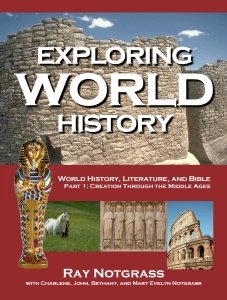 Exploring World History Part I - Creation through the Middle Ages: Ray ...