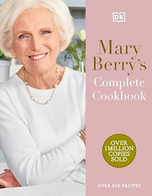 Mary Berry's Baking Bible: Revised and Updated: With Over 250 New and ...