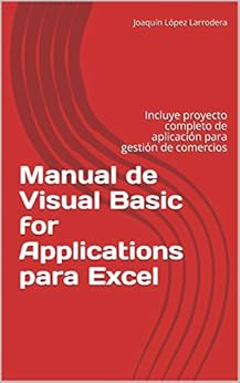 Manual de Visual Basic for Applications para Excel: Incluye proyecto ...