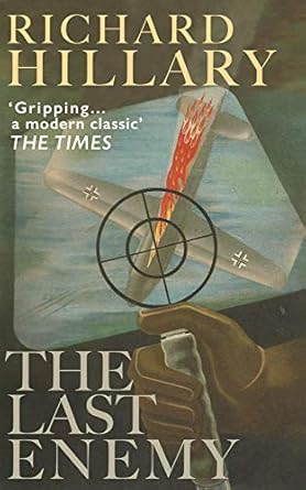 Amazon.com: Richard Hillary The Last Enemy eBook : Hillary, Pilot ...