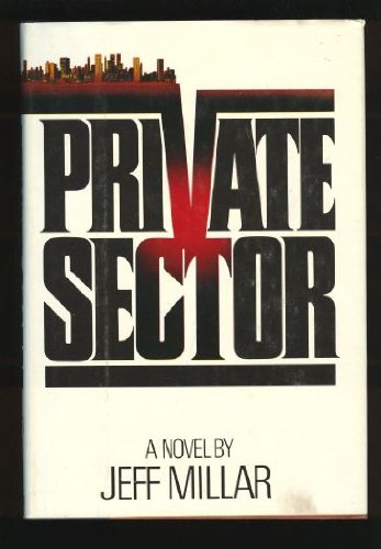 Private sector: Millar, Jeff: 9780803769656: Amazon.com: Books