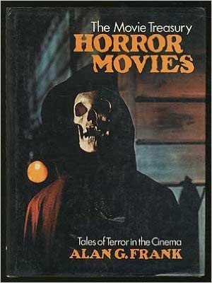 The Movie Treasury: Horror Movies- Tales of Terror in the Cinema: Alan ...