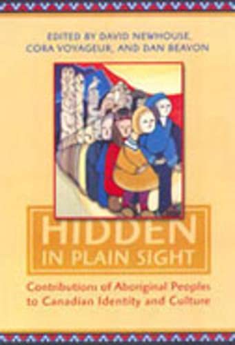 Hidden in Plain Sight: Contributions of Aboriginal Peoples to Canadian ...