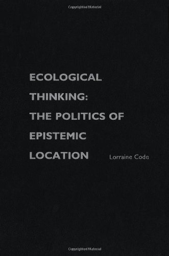 Amazon.com: Ecological Thinking: The Politics of Epistemic Location ...