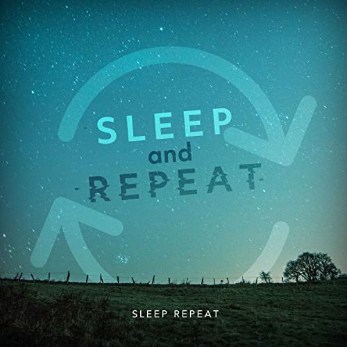 Amazon MusicでSleep RepeatのSleep and Repeatを再生する