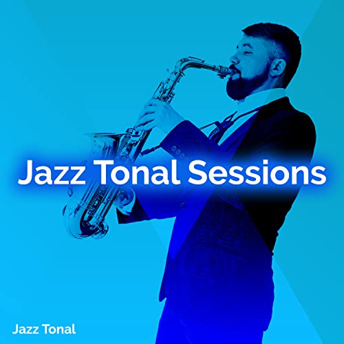 Amazon.com: Jazz Tonal Sessions : Jazz Tonal: Digital Music