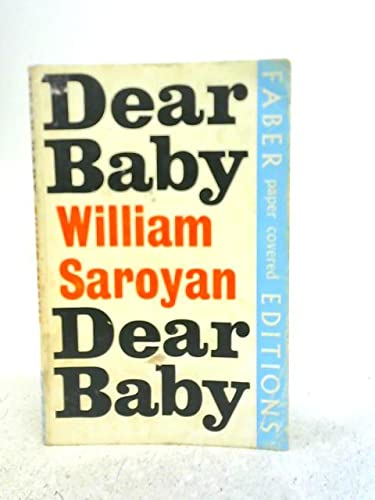 Dear Baby : Saroyan, William: Amazon.in: Books