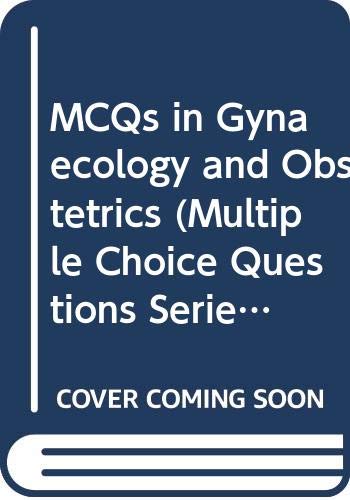Multiple Choice Questions in Gynaecology and Obstetrics (Multiple ...
