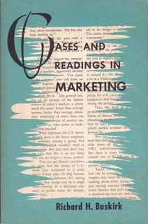 Cases and Readings in Marketing: Richard H Buskirk: Amazon.com: Books