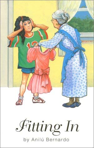 Fitting in: Bernardo, Anilu: 9781558851733: Amazon.com: Books