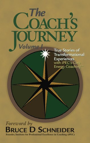 The Coach's Journey - Volume 1 : Ed Abel, Judi Rhee Alloway, Dr. Joseph ...