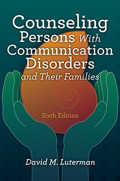 Amazon.com: Counseling Persons With Communication Disorders and Their ...