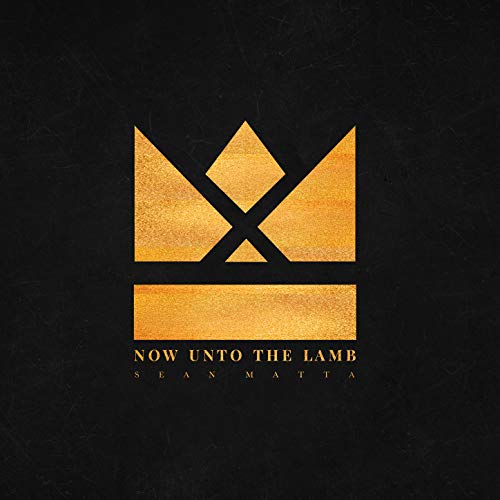 Now Unto The Lamb by Sean Matta on Amazon Music - Amazon.com