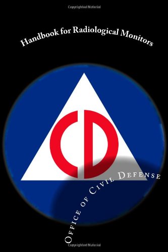 Handbook for Radiological Monitors: Office of Civil Defense ...