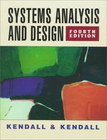 Systems Analysis and Design:(United States Edition) by Kenneth E ...