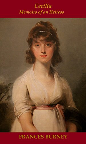 Cecilia (Illustrated): Memoirs of an heiress - Kindle edition by Burney ...
