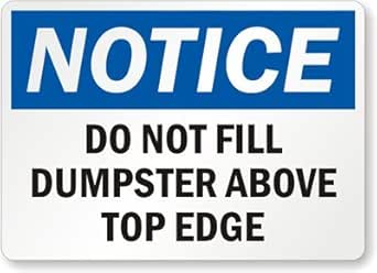 Notice: Do Not Fill Dumpster Above Top Edge, Laminated Vinyl Labels, 10 ...