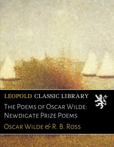 Amazon.com: The Poems of Oscar Wilde: Newdigate Prize Poems: Wilde ...