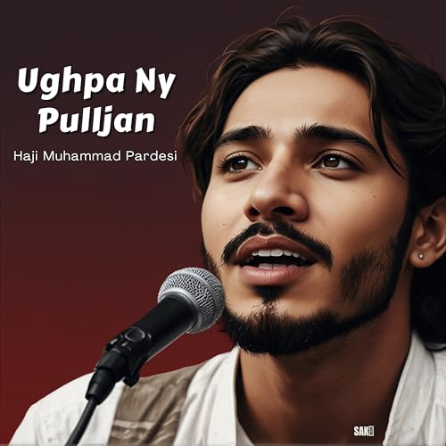 Écouter Ughpa Ny Pulljan par Haji Muhammad Pardesi sur Amazon Music ...