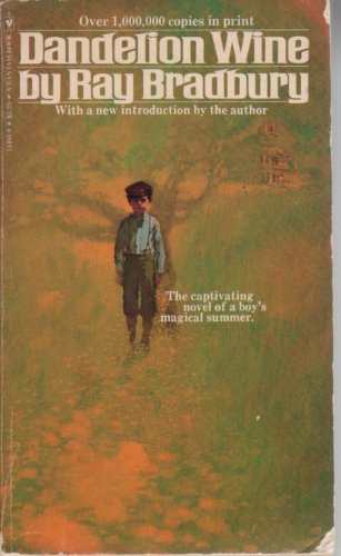 Dandelion wine: With a new introduction by the author: Bradbury, Ray ...