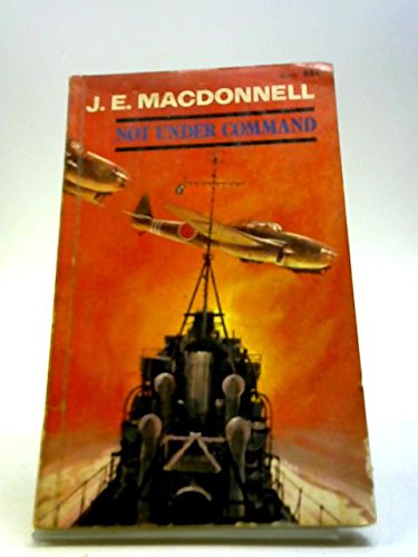 Not Under Command: Macdonnell, J. E.: Amazon.com: Books