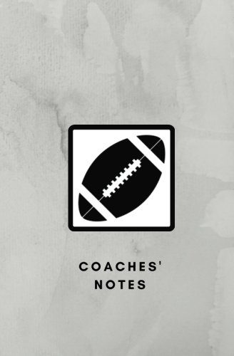 Coaches' Notes: Football Coach Notebook, Football Coach Journal ...