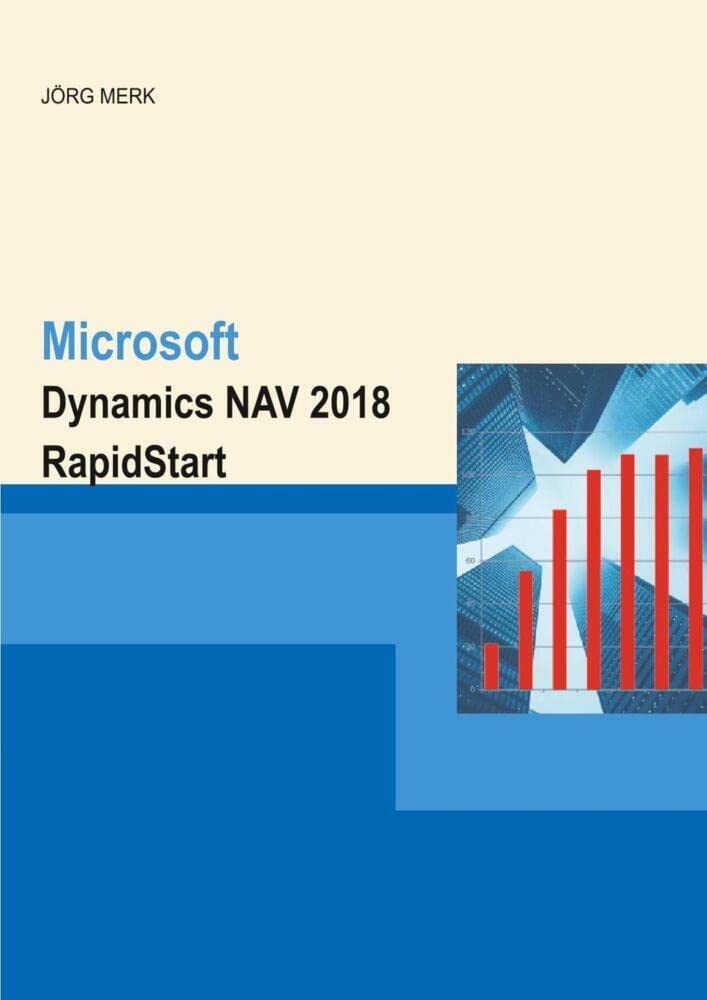 Amazon.com: Microsoft Dynamics NAV 2018 RapidStart: 9783945827604: Merk ...