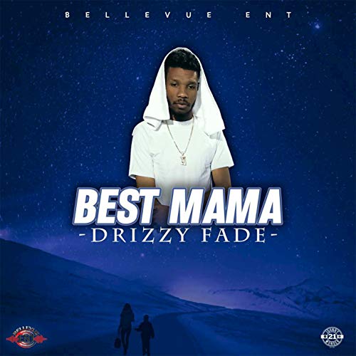 Best Mama by Drizzy Fade on Amazon Music - Amazon.com