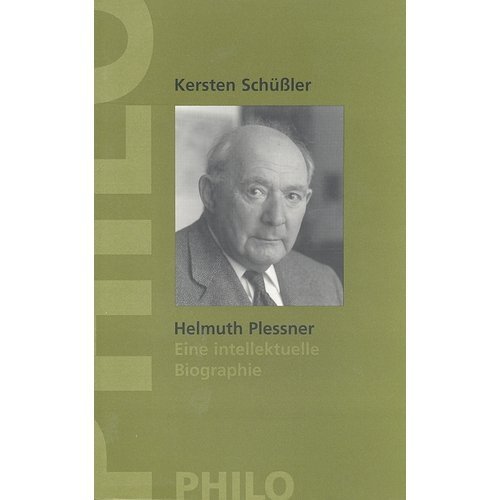 Helmuth Plessner. Eine intellektuelle Biographie : Amazon.de: Bücher