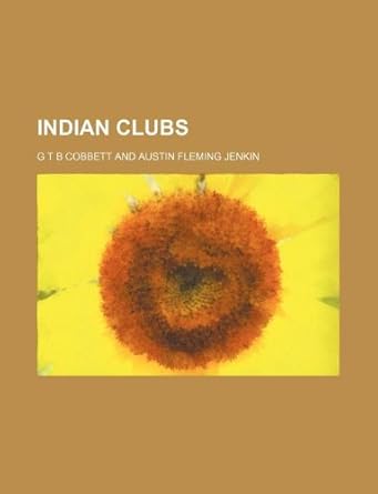 Indian Clubs : Cobbett, G T B: Amazon.in: Books