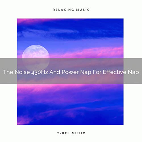 The Noise 430Hz And Power Nap For Effective Nap by Ocean Sleep Sounds ...
