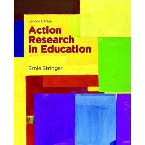 Action Research in Education 2nd Second edition byStringer: Stringer ...
