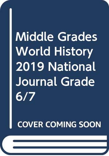 Amazon.com: MIDDLE GRADES WORLD HISTORY 2019 NATIONAL JOURNAL GRADE 6/7 ...