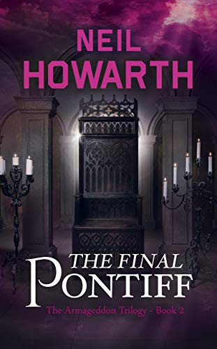 The Final Pontiff: The Armageddon Trilogy - Book 2 (Joe Fagan Series ...