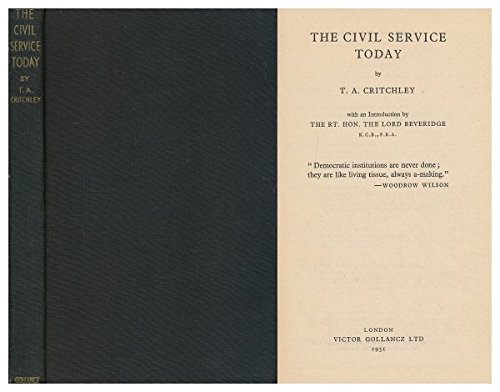 The Civil Service Today: Critchley, Thomas Alan: Amazon.com: Books