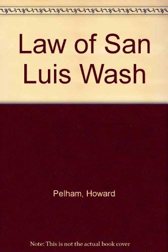 Amazon | Law of San Luis Wash | Pelham, Howard | United States