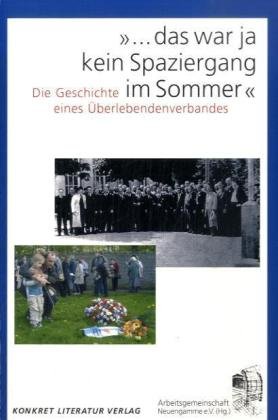 das war ja kein Spaziergang im Sommer": Die Geschichte eines ...