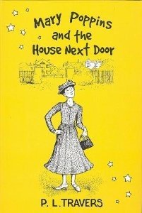 Mary Poppins and the House Next Door: P. L. Travers: Amazon.com: Books