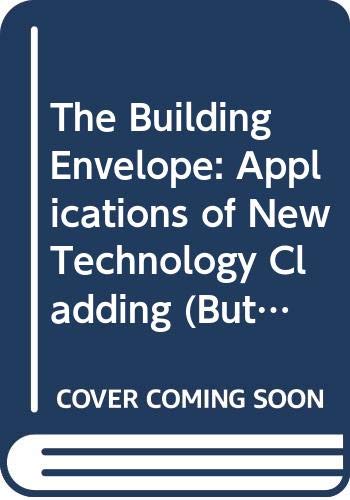 The Building Envelope: Applications of New Technology Cladding: Brookes ...