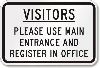 Amazon.com: Visitors. Please Use Main Entrance and Register in Office ...