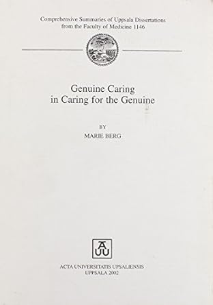 Genuine Caring in Caring for the Genuine (Comprehensive Summaries of ...
