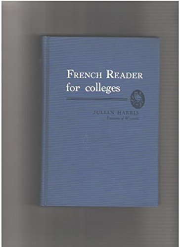French Reader for Colleges: A Revised Edition of A French Reader for ...