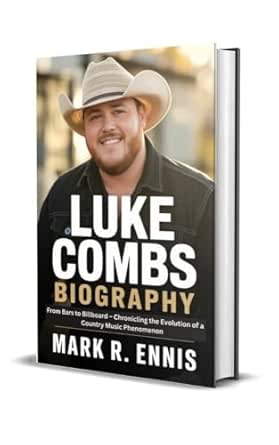 LUKE COMBS BIOGRAPHY: From Bars to Billboard – Chronicling the ...