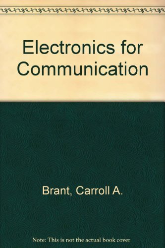 Electronics for Communication: Brant, Carroll A.: 9780574215758: Amazon ...