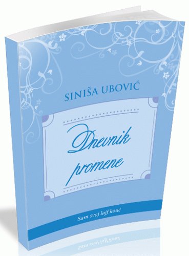 Dnevnik promene - Sam svoj lajf kouc: Ubovic, Sinisa: 9788679503015 ...